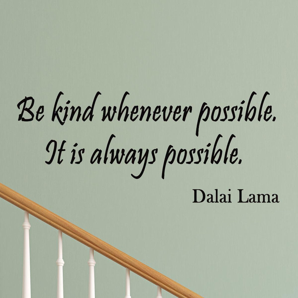 Be Kind Whenever Possible It Is Always Possible Wall Quotes Decal