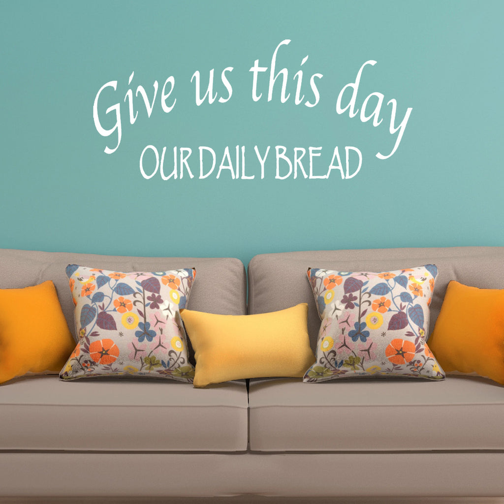 VWAQ: Give Us This Day Our Daily Bread Prayer Wall Decal
