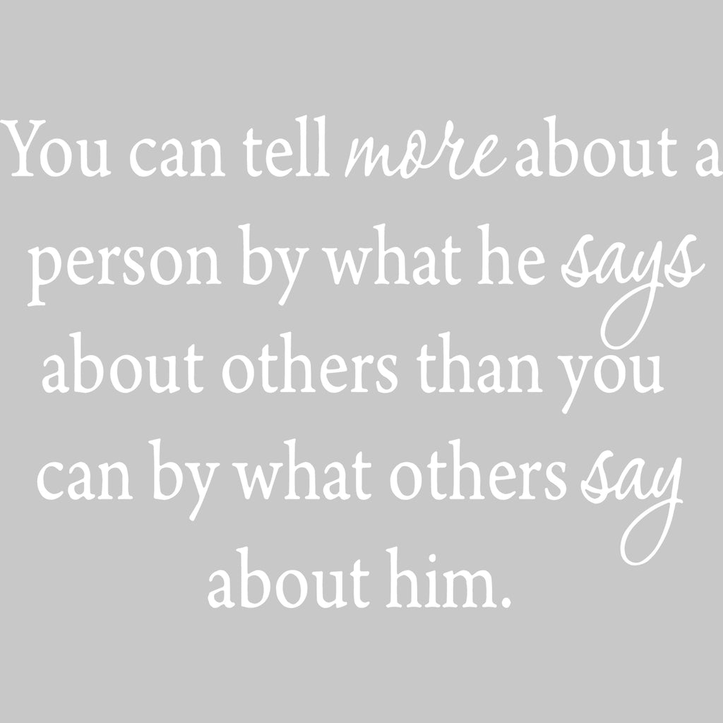 VWAQ You Can Tell More About A Person By What He Says Inspirational ...