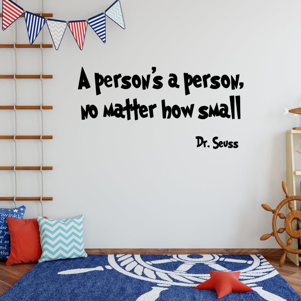 A Persons a Person No Matter How Small Dr Seuss Wall Decals | VWAQ